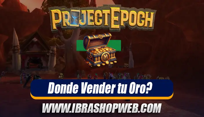 Dónde vender oro de Project Epoch por dinero real [2025]