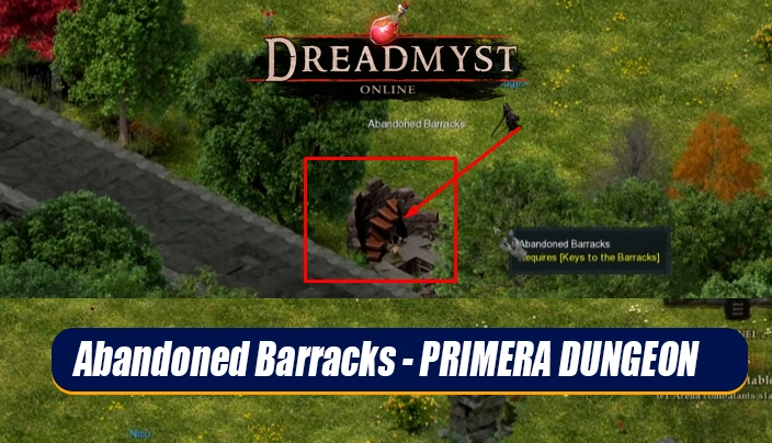 Guia Primera Dungeon (Abandoned Barracks) Dreadmyst Online